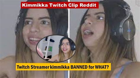Kimmikka Twitch Clip Reddit And Twitter Twitch Streamer Kimmikka Banned