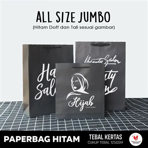 Jual Sablon Paper Bag Jumbo Bebas Desain Paper Bag Hitam Packing