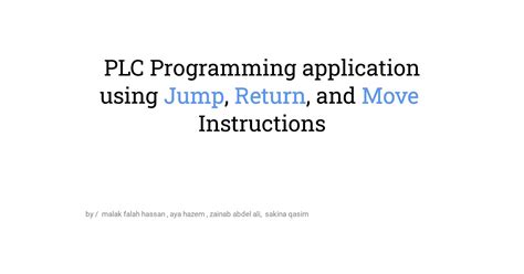Plc Programming Application Using Jump Return And Move Instructions