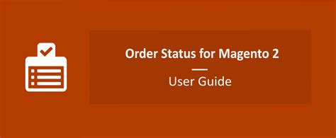 Order Status User Guide Ulmod