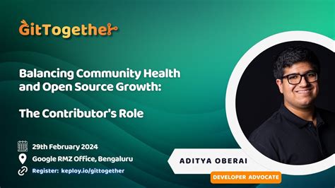 Gittogether Balancing Community Health And Open Source Growth Contributors Role By Aditya