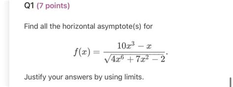 Solved Find All The Horizontal Asymptote S For