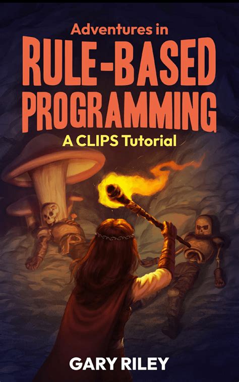 book review adventures in rule based programming a clips tutorial
