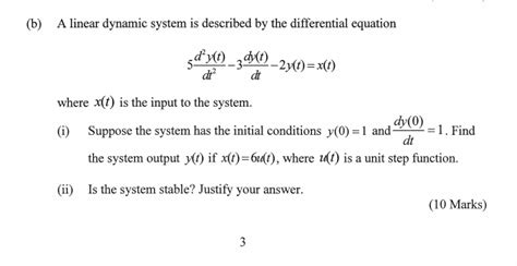 Solved B A Linear Dynamic System Is Described By The Chegg Com