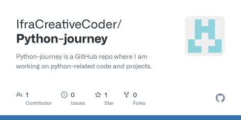Github Ifracreativecoderpython Journey Python Journey Is A Github Repo Where I Am Working On
