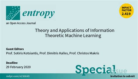 New Special Issue Theory And Applications Of Information Theoretic Machine Learning