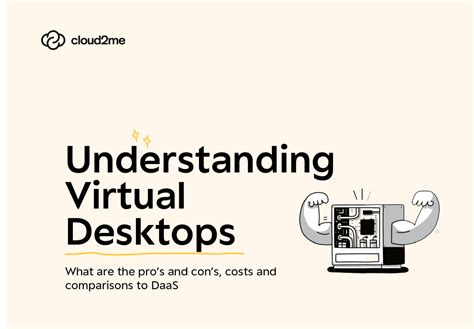 Understanding Virtual Desktops Pros And Cons Costs And Comparisons To DaaS Cloud Me