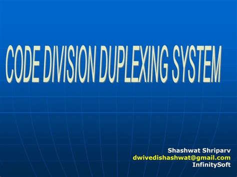 Code Division Duplexing Pptx