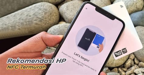 Rekomendasi Hp Yang Ada Nfc Termurah Di Doran Gadget