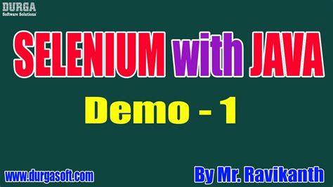 Selenium With Java Tutorials Demo 1 By Mr Ravi Kanth On 30 09