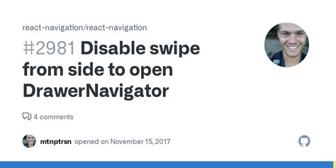 Disable Swipe From Side To Open Drawernavigator · Issue 2981 · React Navigationreact