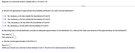 Solved Suppose X Is A Binomial Random Variable With P 03