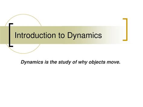 PPT Introduction To Dynamics PowerPoint Presentation Free Download ID 5909603
