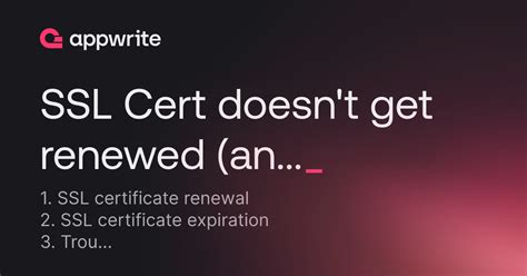Ssl Cert Doesnt Get Renewed Anymore Threads Appwrite