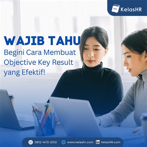 Wajib Tahu Begini Cara Membuat Objective Key Result Yang Efektif Kelas HR