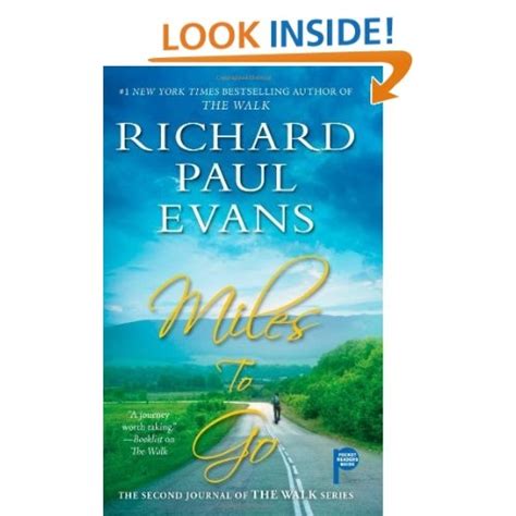 Miles To Go The Second Journal Of The Walk Series Richard Paul Evans
