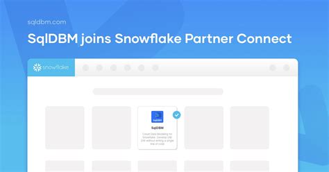 Sqldbm Joins Snowflake Partner Connect