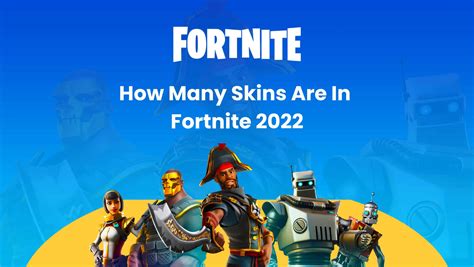 ¿cuántas Skins Se Han Lanzado En Fortnite