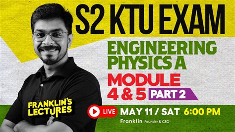 s2 engineering physics a module 4 and 5 ktu b tech 2024 exam franklin s lectures youtube