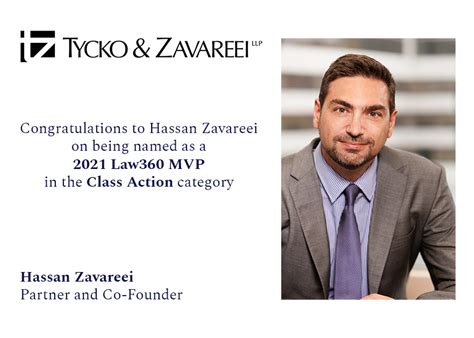 Hassan Zavareei Named To 2021 Law360 Mvp List For Class Action Tycko And Zavareei Llp