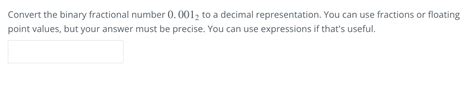 Solved Convert The Binary Fractional Number To A Chegg