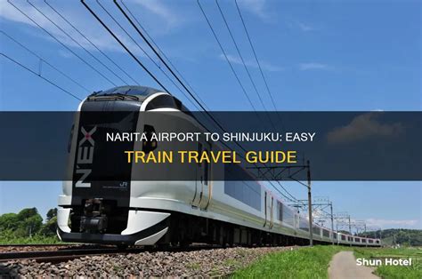 Narita Airport To Shinjuku Easy Train Travel Guide Shunhotel