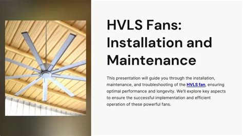 PPT HVLS Fans Installation And Maintenance PowerPoint Presentation Free Download ID
