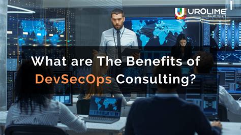 What Are The Benefits Of Devsecops Consulting