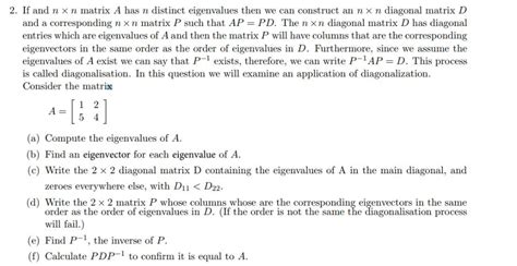 Solved 2 If And N Xn Matrix A Has N Distinct Eigenvalues