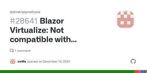 Blazor Virtualize Not Compatible With Bootstrap Responsive Table Css Overflow X · Issue