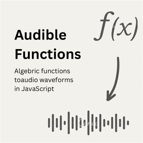 Kabeer Jaffri On Linkedin Making Algebraic Functions Audible With Javascript And