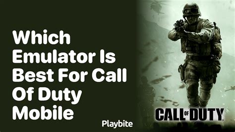 Which Emulator Is Best For Call Of Duty Mobile Playbite