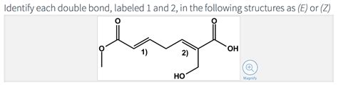 Solved Identify Each Double Bond Labeled 1 And 2 In The