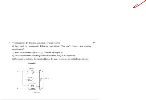 Solved 1 You Are Given A 1 Bit Alu As An Example Figure