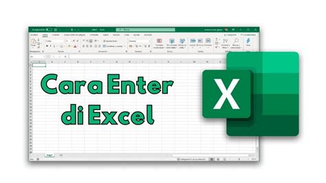 6 Cara Enter Di Excel Dalam 1 Kolom Dan Baris Yang Sama