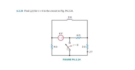 Solved 6 2 24 ﻿find I0 T ﻿for T 0 ﻿in The Circuit In Fig