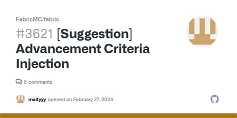Suggestion Advancement Criteria Injection · Issue 3621 · Fabricmcfabric · Github