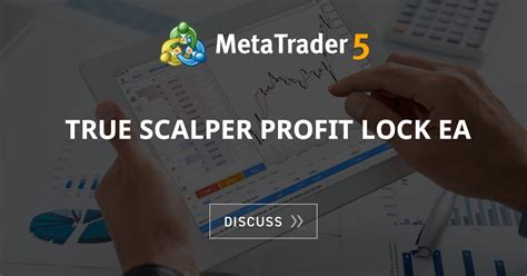 True Scalper Profit Lock Ea Scalping Mql4 And Metatrader 4 Mql4