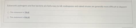 Solved Eukaryotic Pathogens And Live Bacteria Are Fairly