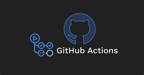 Github Actions Guía Completa Para Automatizar Flujos De Trabajo Gumonet
