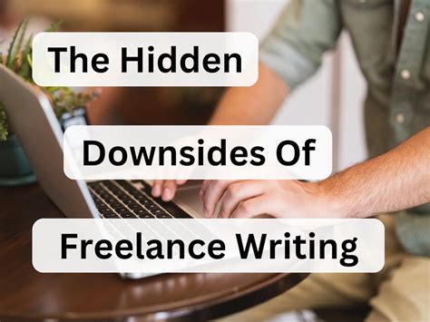 5 Hidden Downsides Of Freelance Writing Freelance Ready