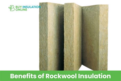 Benefits Of Rockwool Insulation Why Its A Smart Choice For Your Home