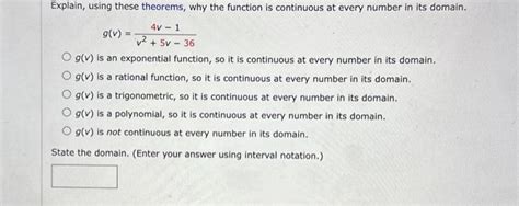 Solved Explain Using These Theorems Why The Function Is