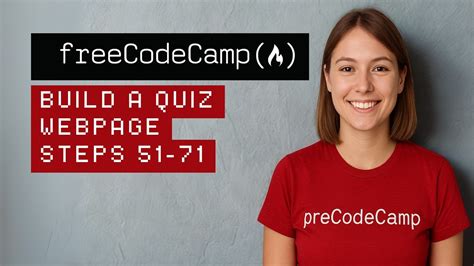 Freecodecamp Build A Quiz Web Page 51 67 Youtube
