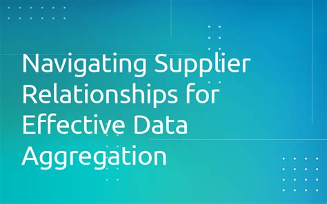 Navigating Supplier Relationships For Effective Data Aggregation Retail Taxonomy