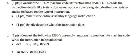 A 5 Pts Consider The Risc V Machine Code