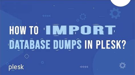 How To Import Database In Plesk Panel 1