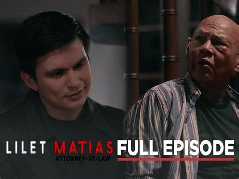 Lilet Matias Attorney At Law Full Episode November Gma Entertainment