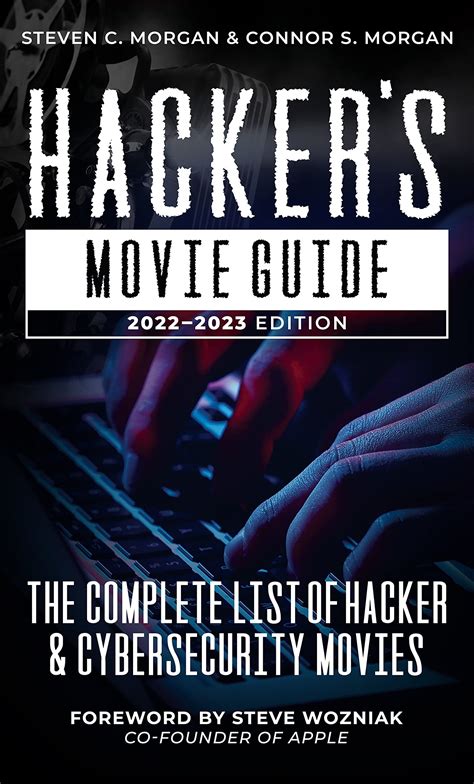 Hacker S Movie Guide The Complete List Of Hacker And Cybersecurity