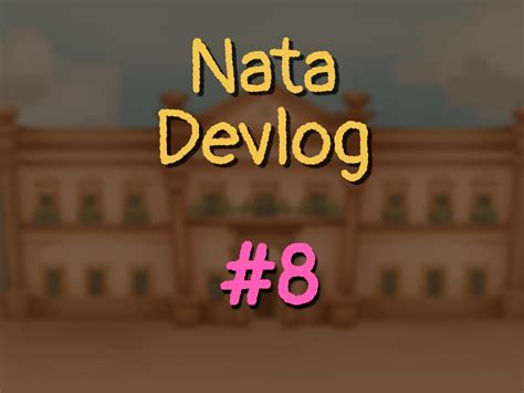 Nata Devlog First Prototype News ModDB